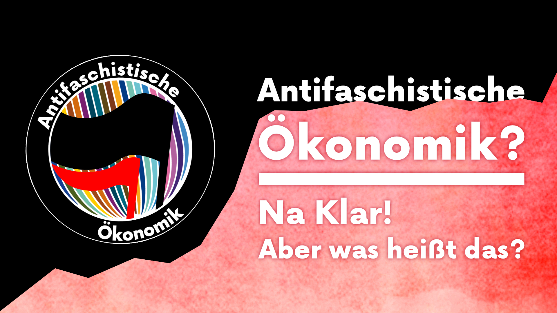 Antifaschistische Ökonomik? Na klar! Aber was heißt das? | Exploring ...