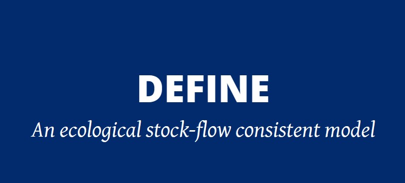 DEFINE - A stock-flow-fund ecological macroeconomic model | Exploring ...