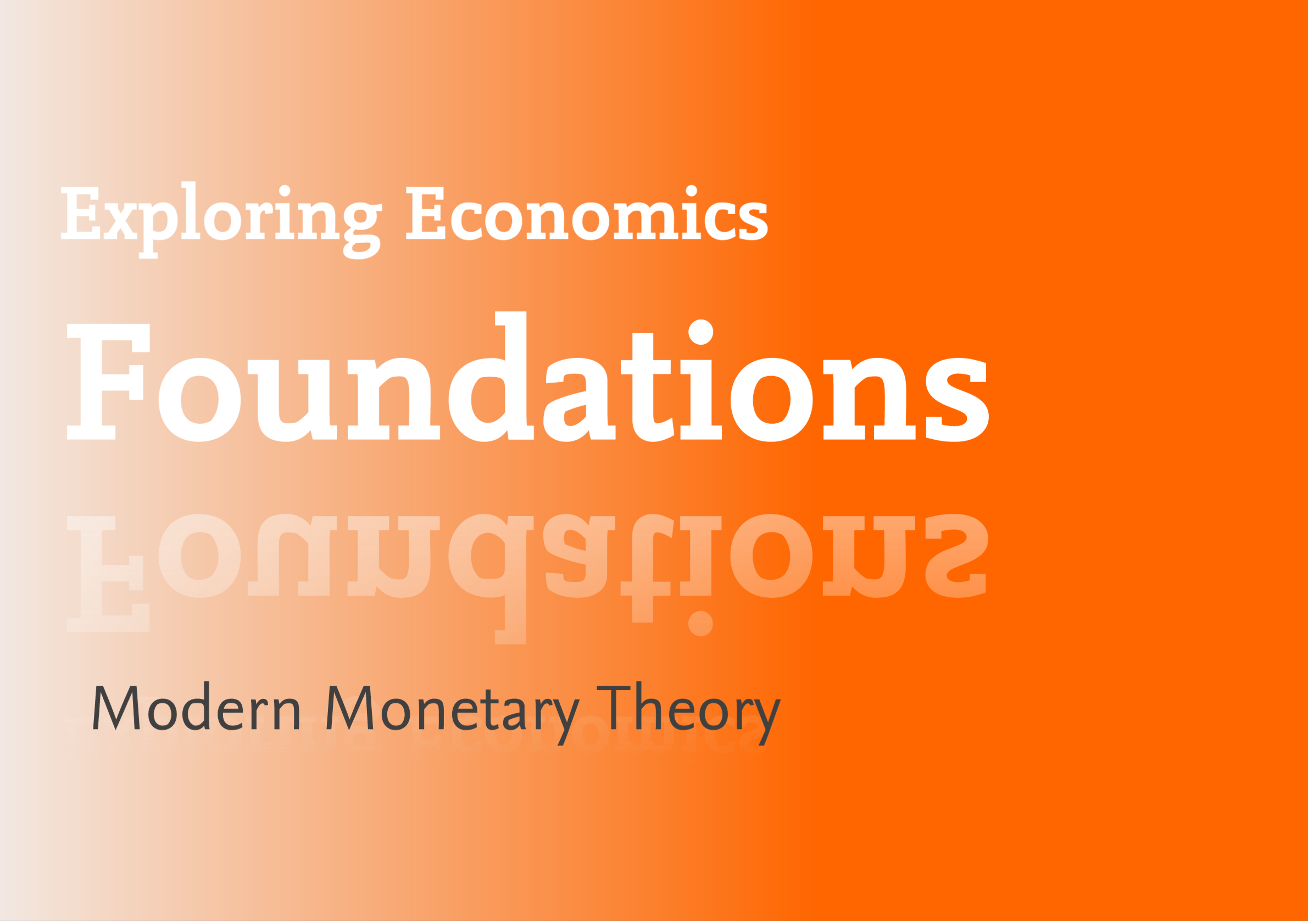 Modern Monetary Theory Exploring Economics