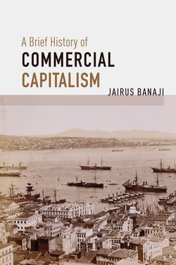 A Brief History of Commercial Capitalism | Exploring Economics