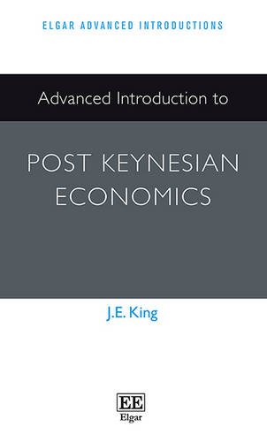 Advanced Introduction to Post Keynesian Economics | Exploring Economics