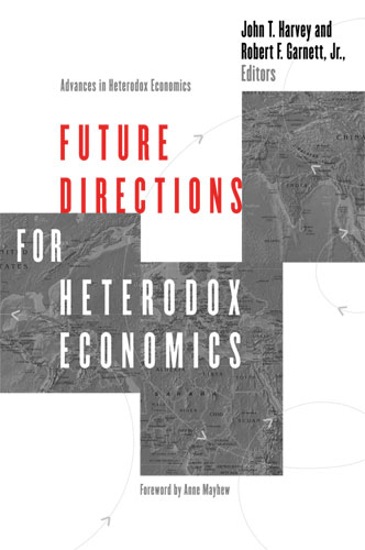 Future Directions for Heterodox Economics | Exploring Economics