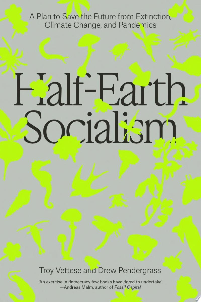 Half-Earth Socialism | Exploring Economics